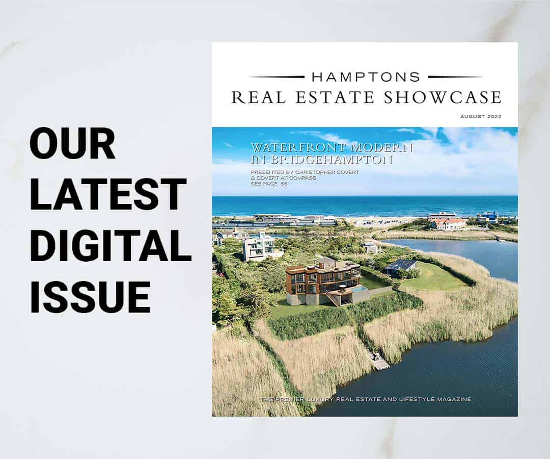 The Premier Luxury Homes and Lifestyle Magazine in the Hamptons